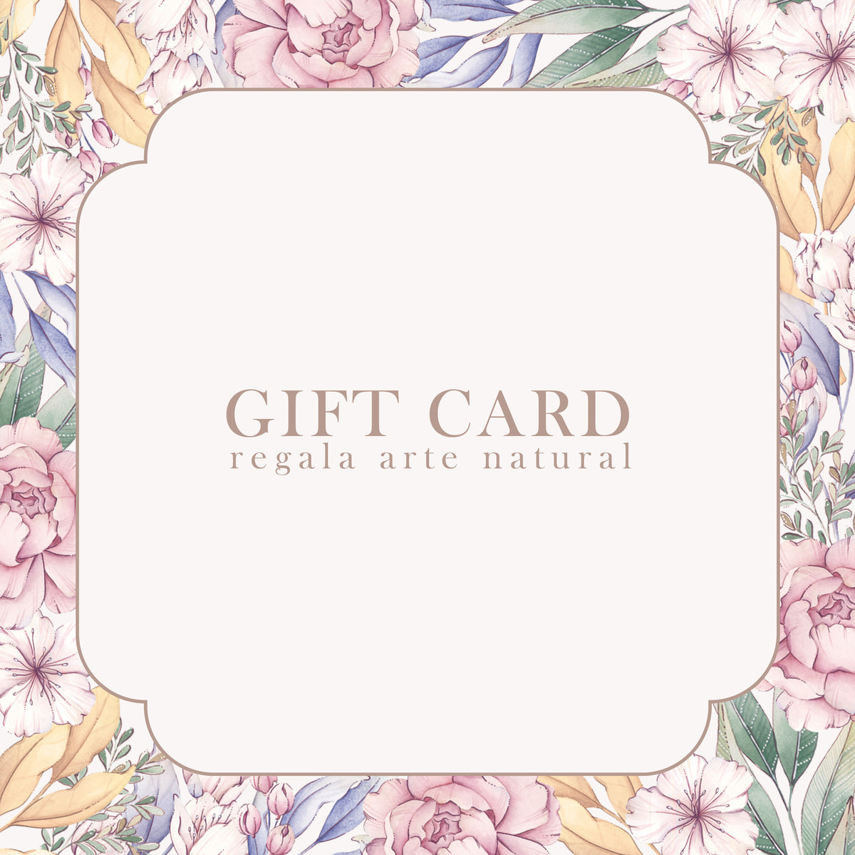 GIFT CARD - Regala Arte Natural – Cristina Cilloniz